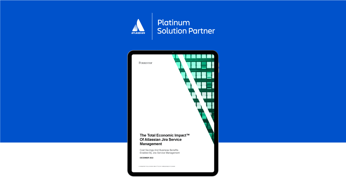 The Total Economic Impact™ Of Atlassian Jira Service Management | TSOFT ...