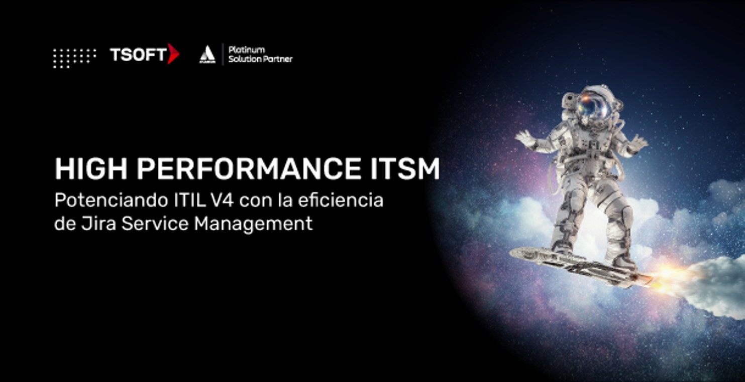 HIGH PERFORMANCE ITSM: Potenciando ITIL V4 con la eficiencia de Jira ...