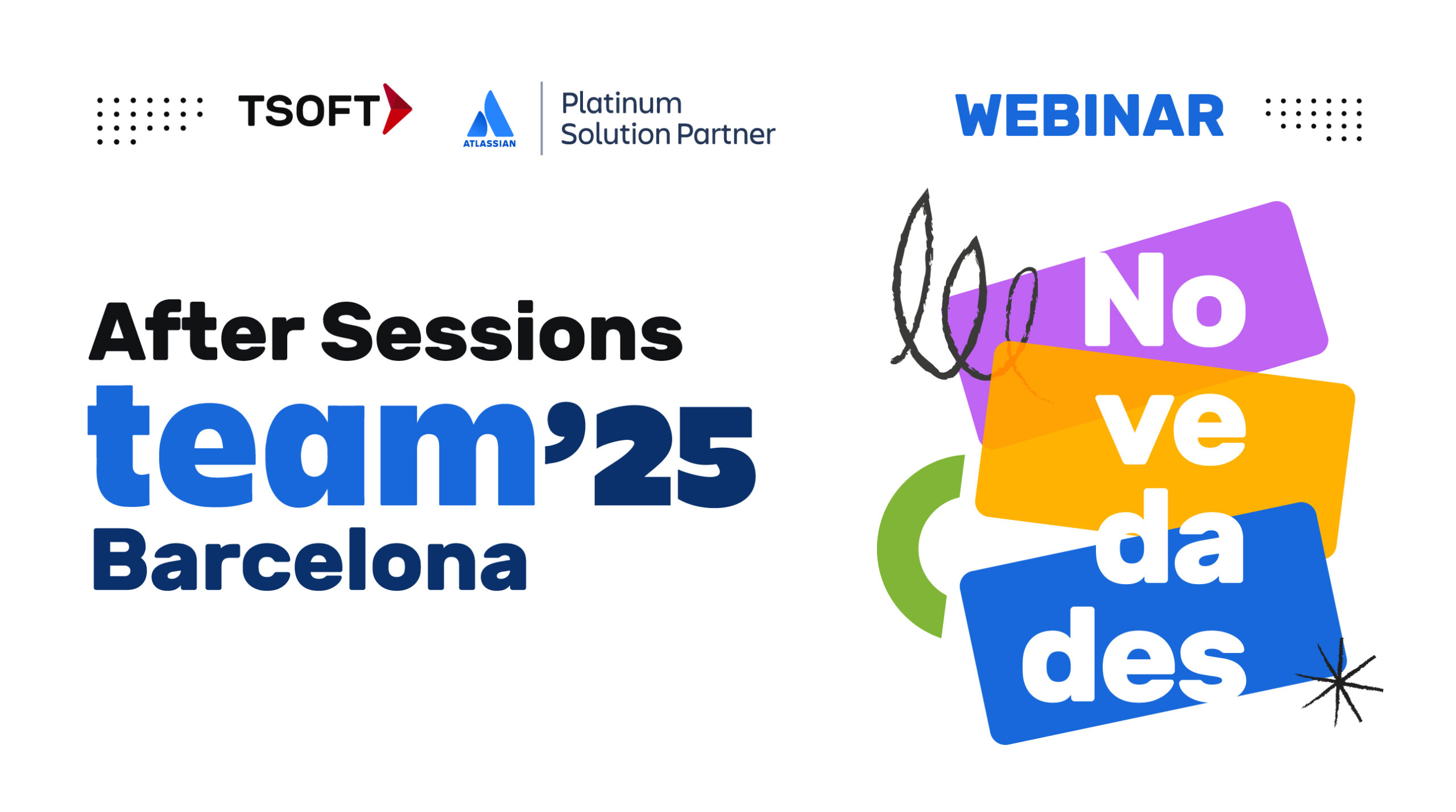 After Sessions: Team 25' Barcelona | Innovaciones, alianzas y el futuro ...